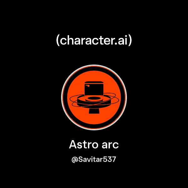 Chat with Astro arc | character.ai | AI Chat, Reimagined–Your Words ...