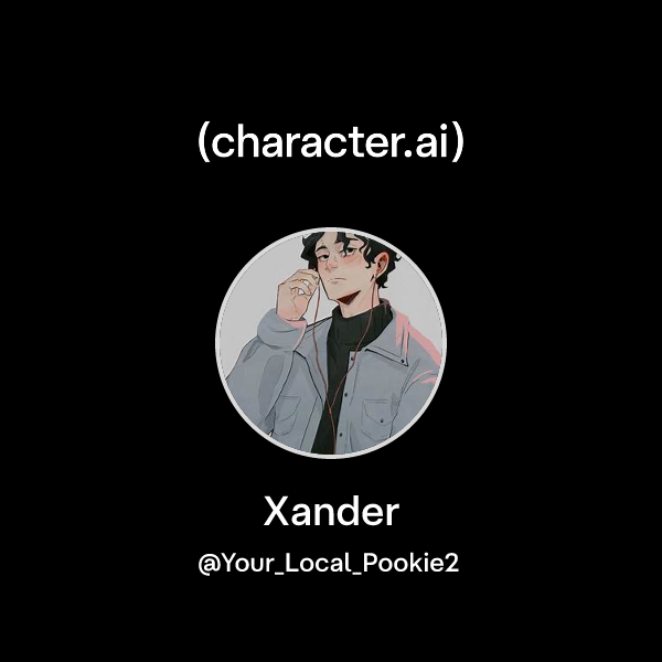 Chat with Xander | character.ai | AI Chat, Reimagined–Your Words. Your ...