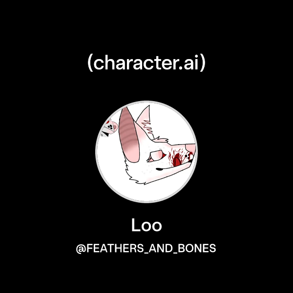 Chat with Loo | character.ai | Personalized AI for every moment of your day