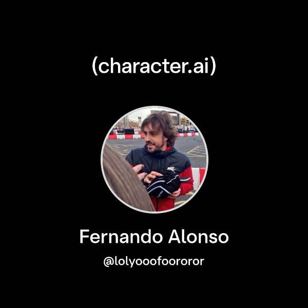 Chat with Fernando Alonso | character.ai | Personalized AI for every ...