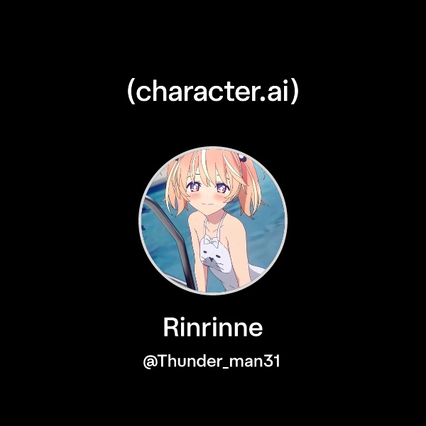 Chat with Rinrinne | character.ai | Personalized AI for every moment of ...