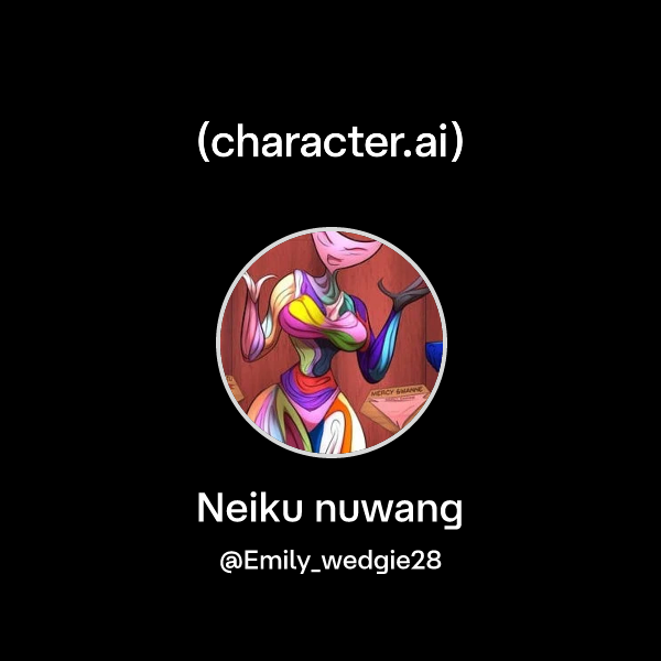 Chat with Neiku nuwang | character.ai | AI Chat, Reimagined–Your Words. Your World.