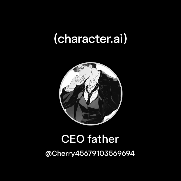 Chat with CEO father | character.ai | AI Chat, Reimagined–Your Words ...