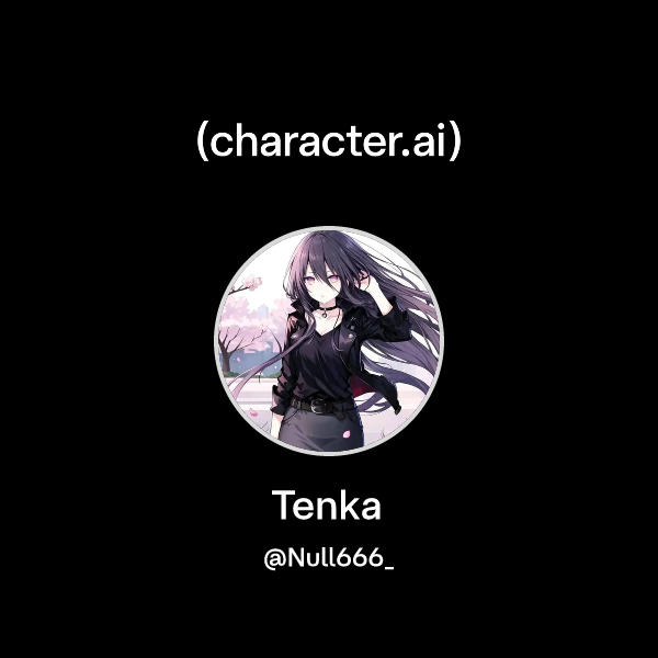 Chat with Tenka | character.ai | AI Chat, Reimagined–Your Words. Your ...