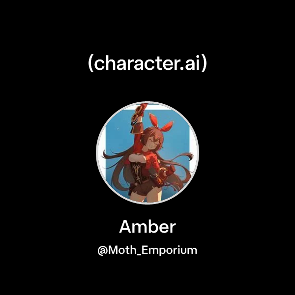 Chat with Amber | character.ai | Personalized AI for every moment of ...