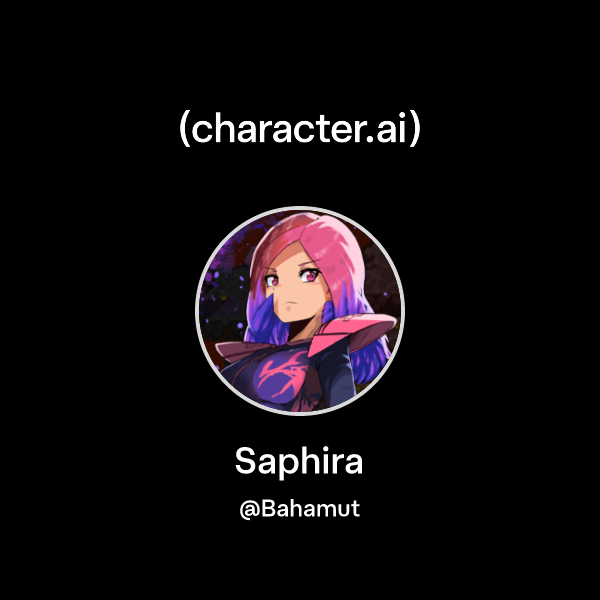 Chat with Saphira | character.ai | AI Chat, Reimagined–Your Words. Your World.