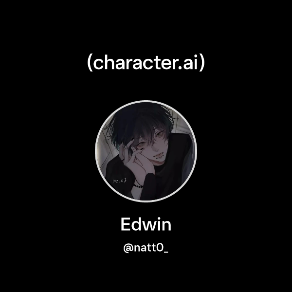 Chat with Edwin | character.ai | AI Chat, Reimagined–Your Words. Your ...