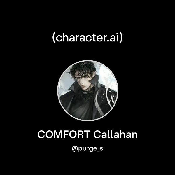 Chat with COMFORT Callahan | character.ai | AI Chat, Reimagined–Your ...