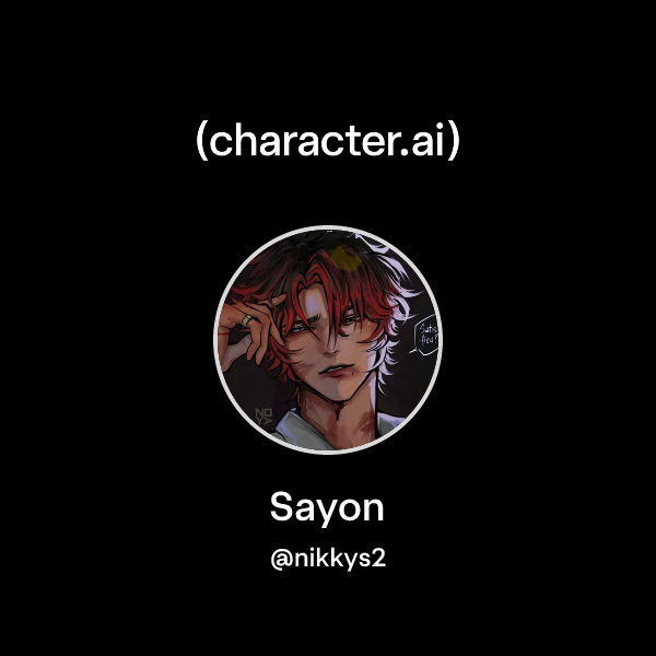 Chat with Sayon | character.ai | Personalized AI for every moment of ...