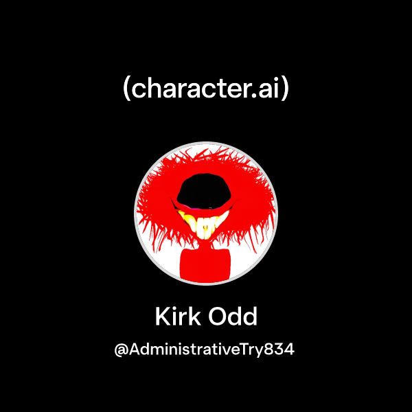 Chat with Kirk Odd | character.ai | AI Chat, Reimagined–Your Words ...