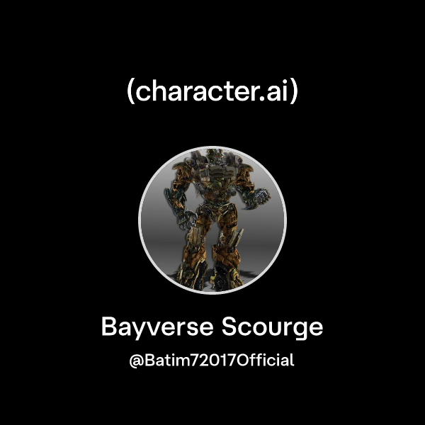Chat with Bayverse Scourge | character.ai | AI Chat, Reimagined–Your ...