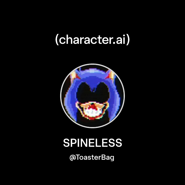 Chat with SPINELESS | character.ai | AI Chat, Reimagined–Your Words ...