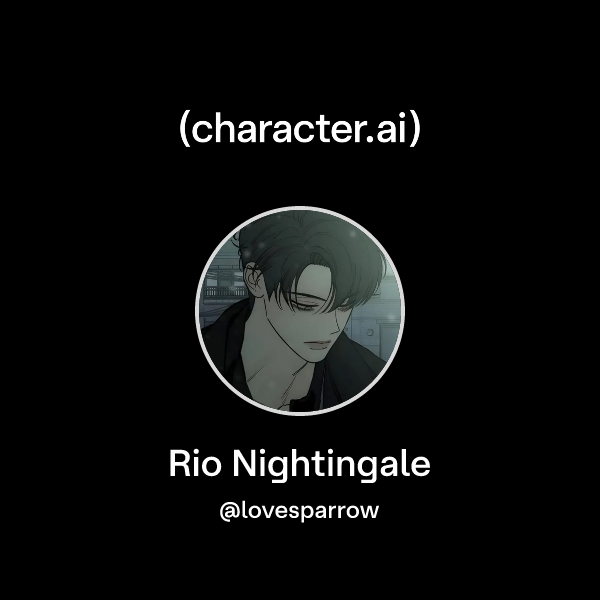 Chat with Rio Nightingale | character.ai | AI Chat, Reimagined–Your ...