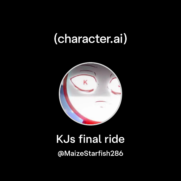 Chat with KJs final ride | character.ai | AI Chat, Reimagined–Your ...