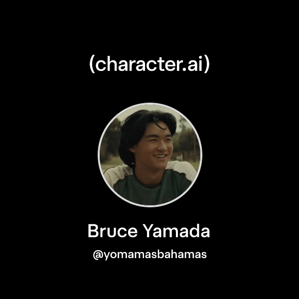 Chat with Bruce Yamada | character.ai | AI Chat, Reimagined–Your Words ...