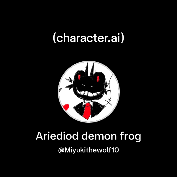 Chat with Ariediod demon frog | character.ai | Personalized AI for ...