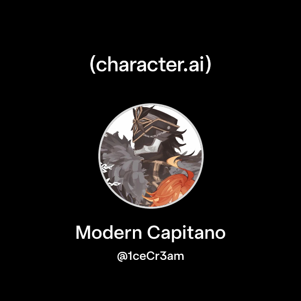 Chat with Modern Capitano | character.ai | AI Chat, Reimagined–Your ...