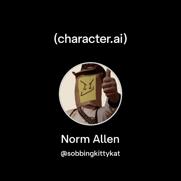 Chat with Norm Allen | character.ai | AI Chat, Reimagined–Your Words ...