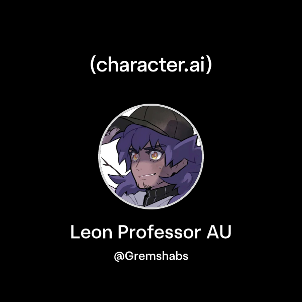 Chat with Leon Professor AU | character.ai | Personalized AI for every ...