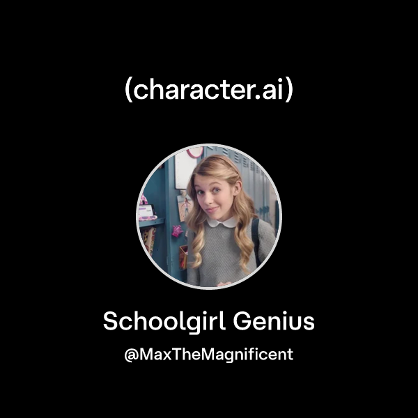 Chat with Schoolgirl Genius | character.ai | AI Chat, Reimagined–Your ...