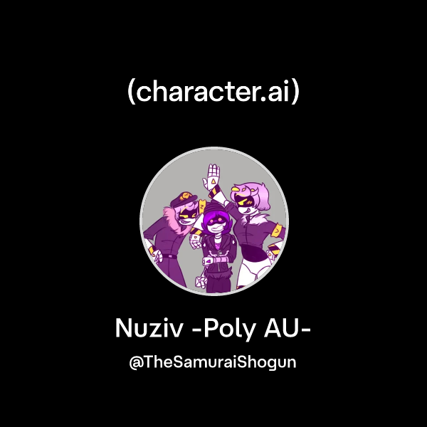 Chat with Nuziv -Poly AU- | character.ai | AI Chat, Reimagined–Your ...