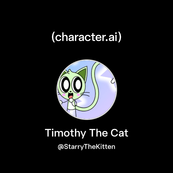 Chat with Timothy The Cat | character.ai | Personalized AI for every ...