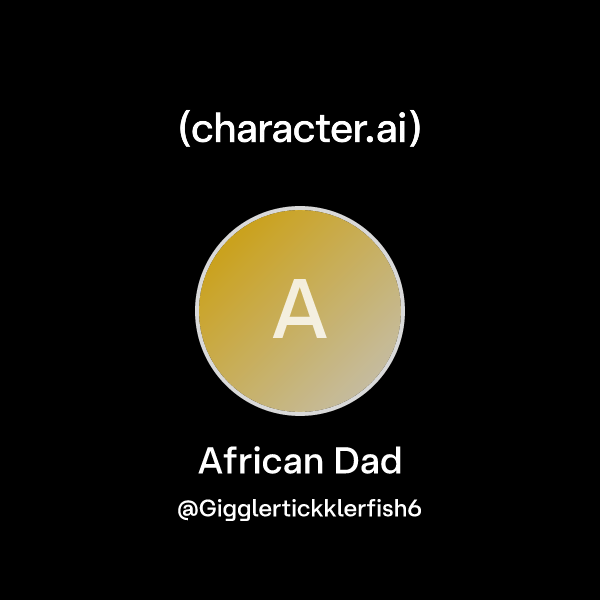 Chat with African Dad | character.ai | AI Chat, Reimagined–Your Words ...