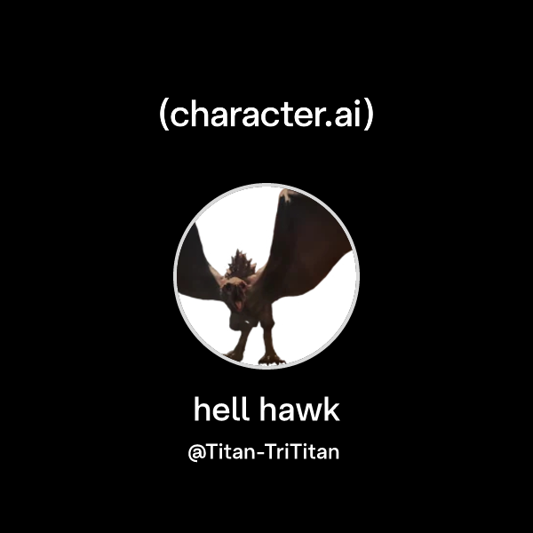Chat with hell hawk | character.ai | AI Chat, Reimagined–Your Words ...