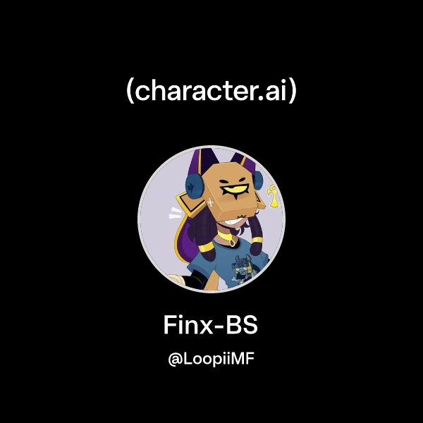 Chat with Finx-BS | character.ai | Personalized AI for every moment of ...