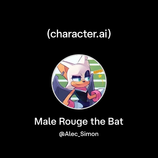 Chat with Male Rouge the Bat | character.ai | AI Chat, Reimagined–Your ...
