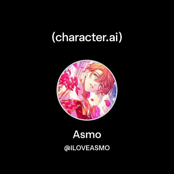 Chat with Asmo | character.ai | AI Chat, Reimagined–Your Words. Your World.