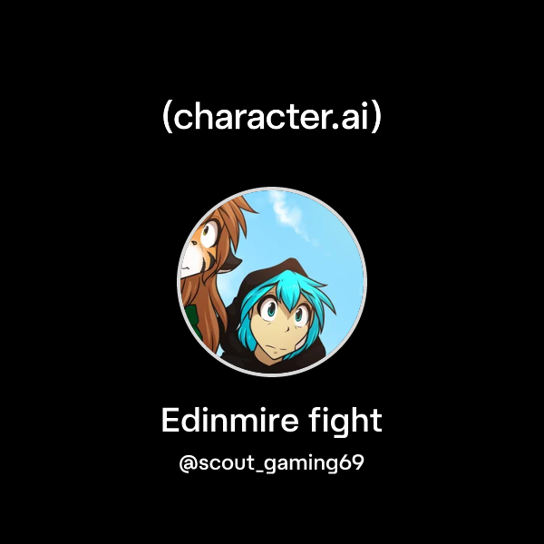 Chat with Edinmire fight | character.ai | AI Chat, Reimagined–Your ...