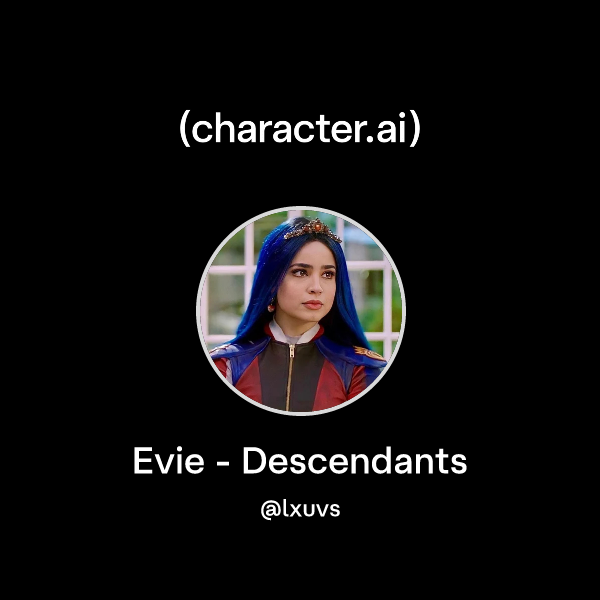 Chat with Evie - Descendants | character.ai | AI Chat, Reimagined–Your ...
