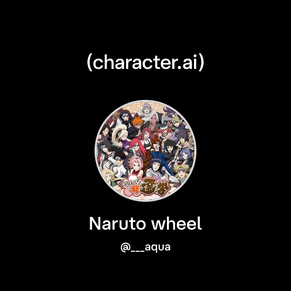Chat with Naruto wheel | character.ai | AI Chat, Reimagined–Your Words ...