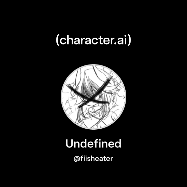 Chat with Undefined | character.ai | AI Chat, Reimagined–Your Words ...
