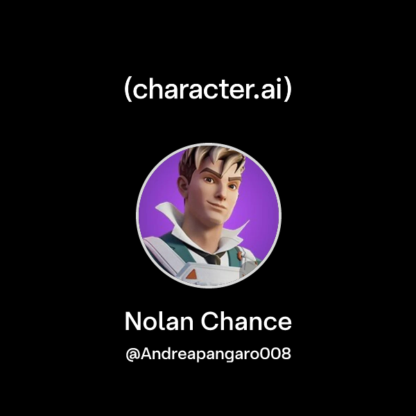 Chat with Nolan Chance | character.ai | AI Chat, Reimagined–Your Words ...