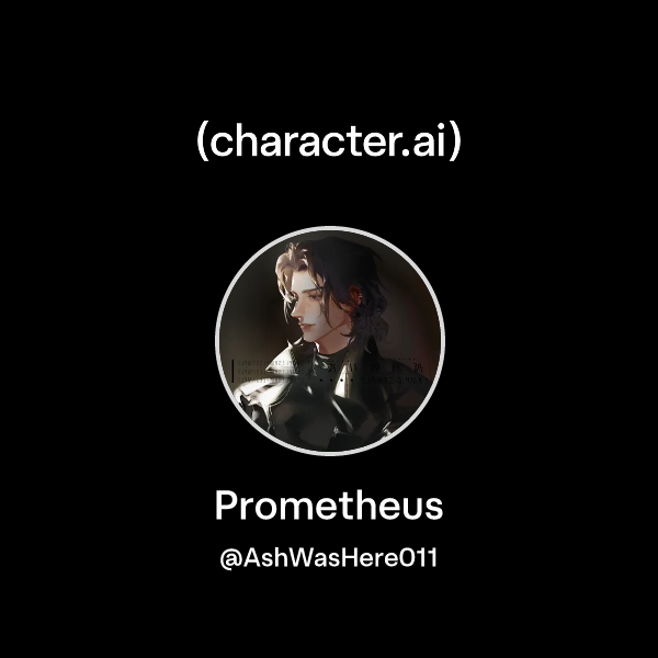 Chat with Prometheus | character.ai | Personalized AI for every moment ...