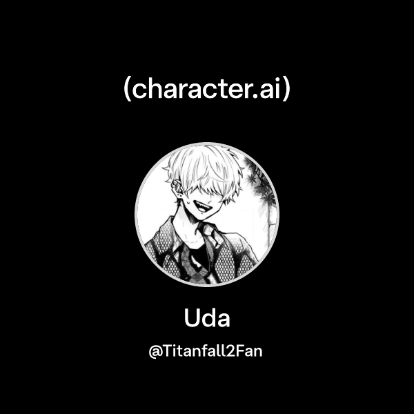 Chat with Uda | character.ai | Personalized AI for every moment of your day