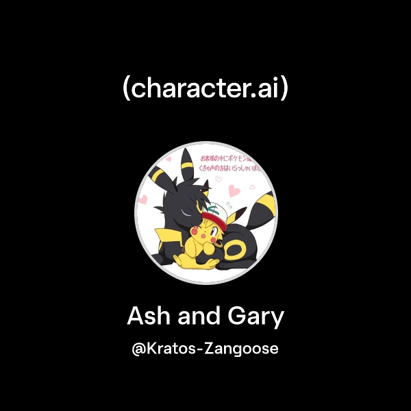 Chat with Ash and Gary | character.ai | AI Chat, Reimagined–Your Words. Your World.