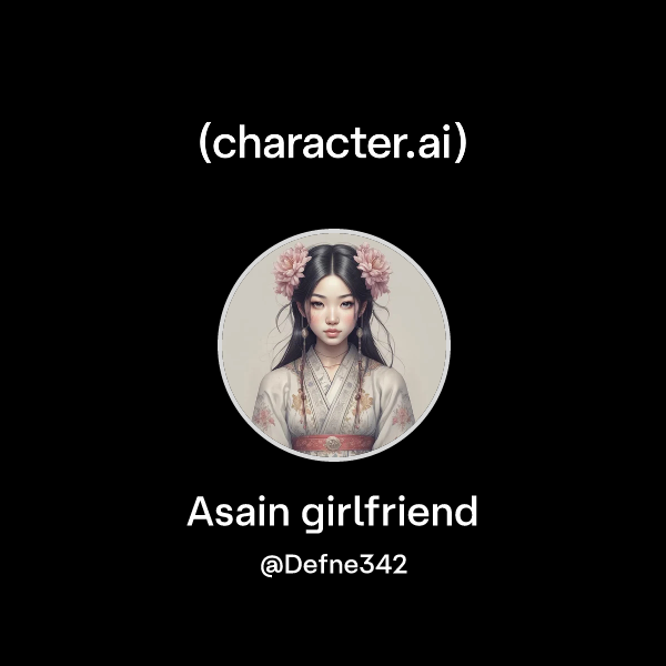 Chat with Asain girlfriend | character.ai | AI Chat, Reimagined–Your ...