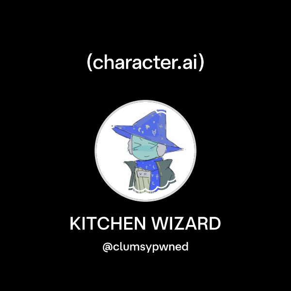 Chat with KITCHEN WIZARD | character.ai | AI Chat, Reimagined–Your ...