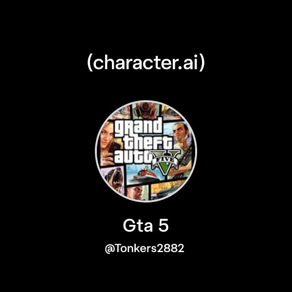 Chat with Gta 5 | character.ai | AI Chat, Reimagined–Your Words. Your ...