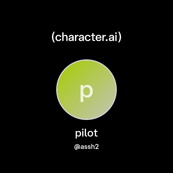 Chat with pilot | character.ai | AI Chat, Reimagined–Your Words. Your ...