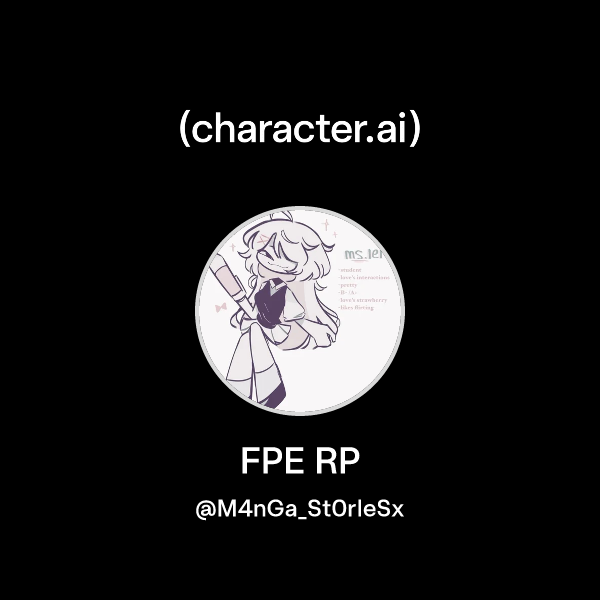 Chat with FPE RP | character.ai | AI Chat, Reimagined–Your Words. Your ...