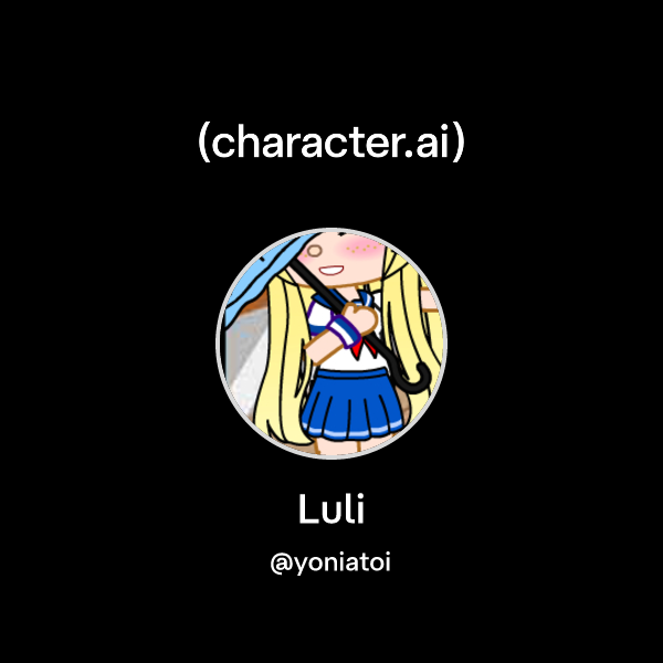 Chat with Luli | character.ai | AI Chat, Reimagined–Your Words. Your World.