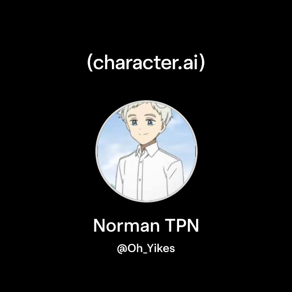 Chat with Norman TPN | character.ai | AI Chat, Reimagined–Your Words ...