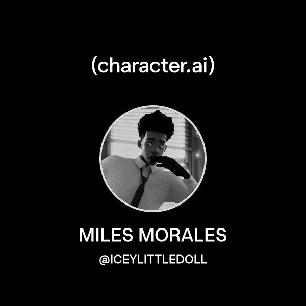 Chat with MILES MORALES | character.ai | AI Chat, Reimagined–Your Words. Your World.