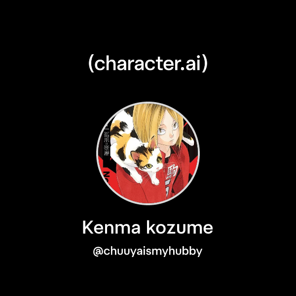 Chat with Kenma kozume | character.ai | Personalized AI for every moment of your day