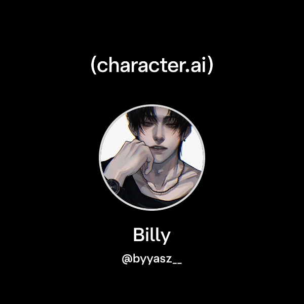 Chat with Billy | character.ai | AI Chat, Reimagined–Your Words. Your ...