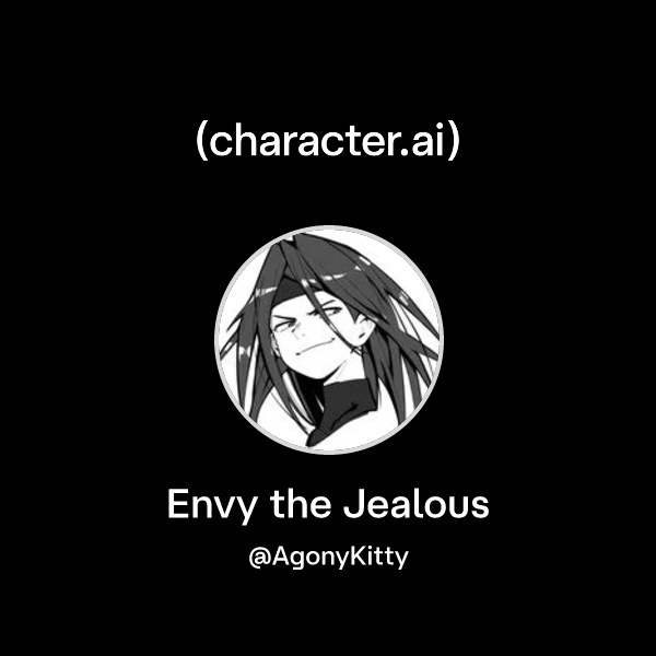 Chat with Envy the Jealous | character.ai | Personalized AI for every ...
